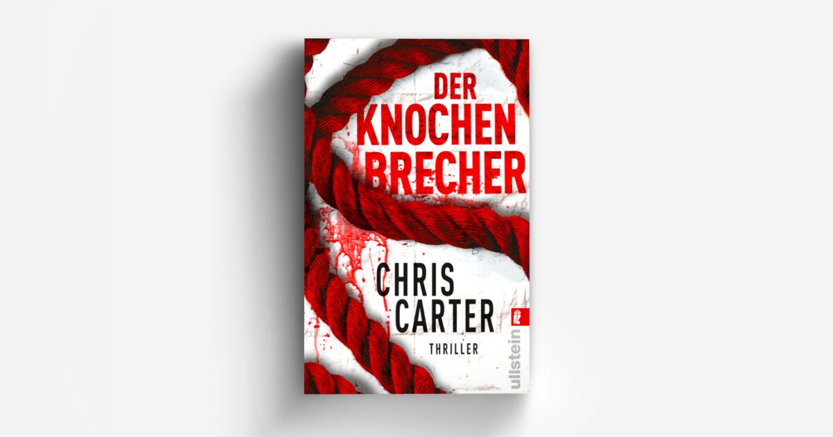 Der Knochenbrecher (Ein Hunter-und-Garcia-Thriller 3) -… | ULLSTEIN