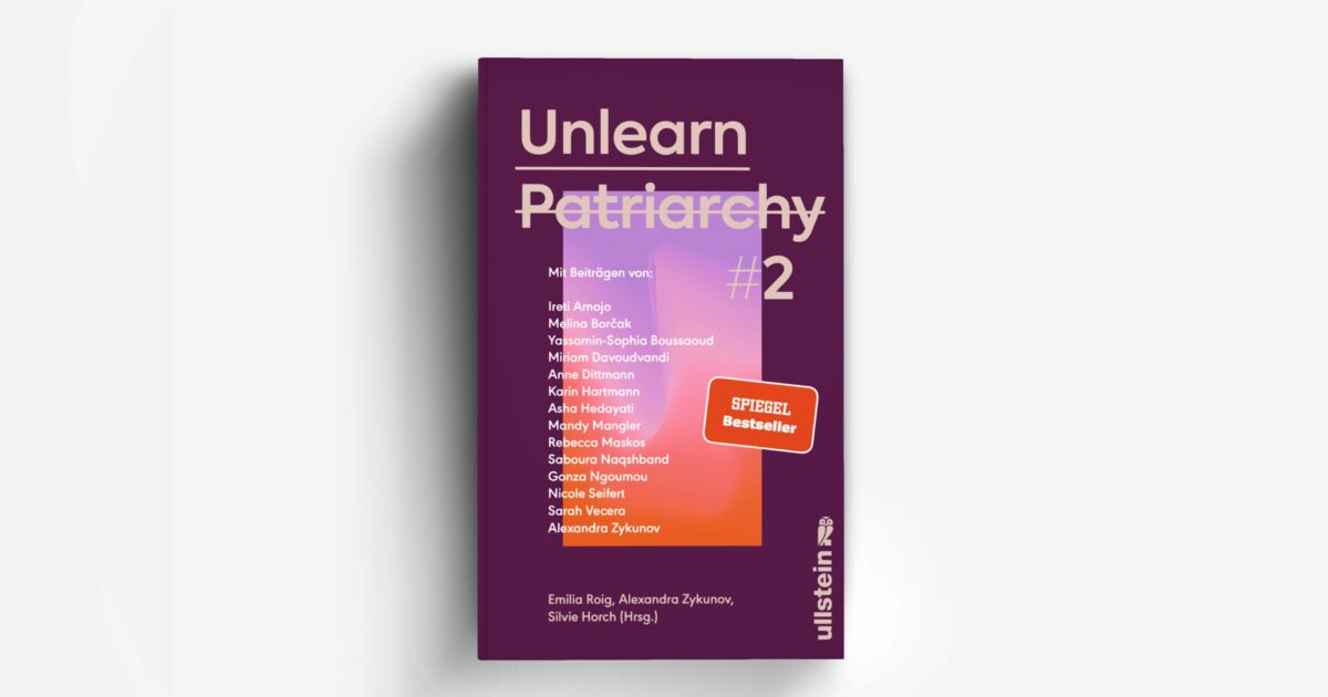Unlearn Patriarchy 2 - Hardcover | ULLSTEIN