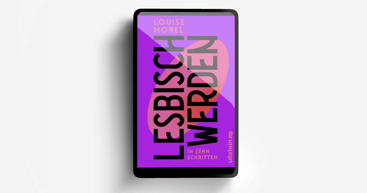 Lesbisch werden in zehn Schritten - E-Book (ePub) | ULLSTEIN